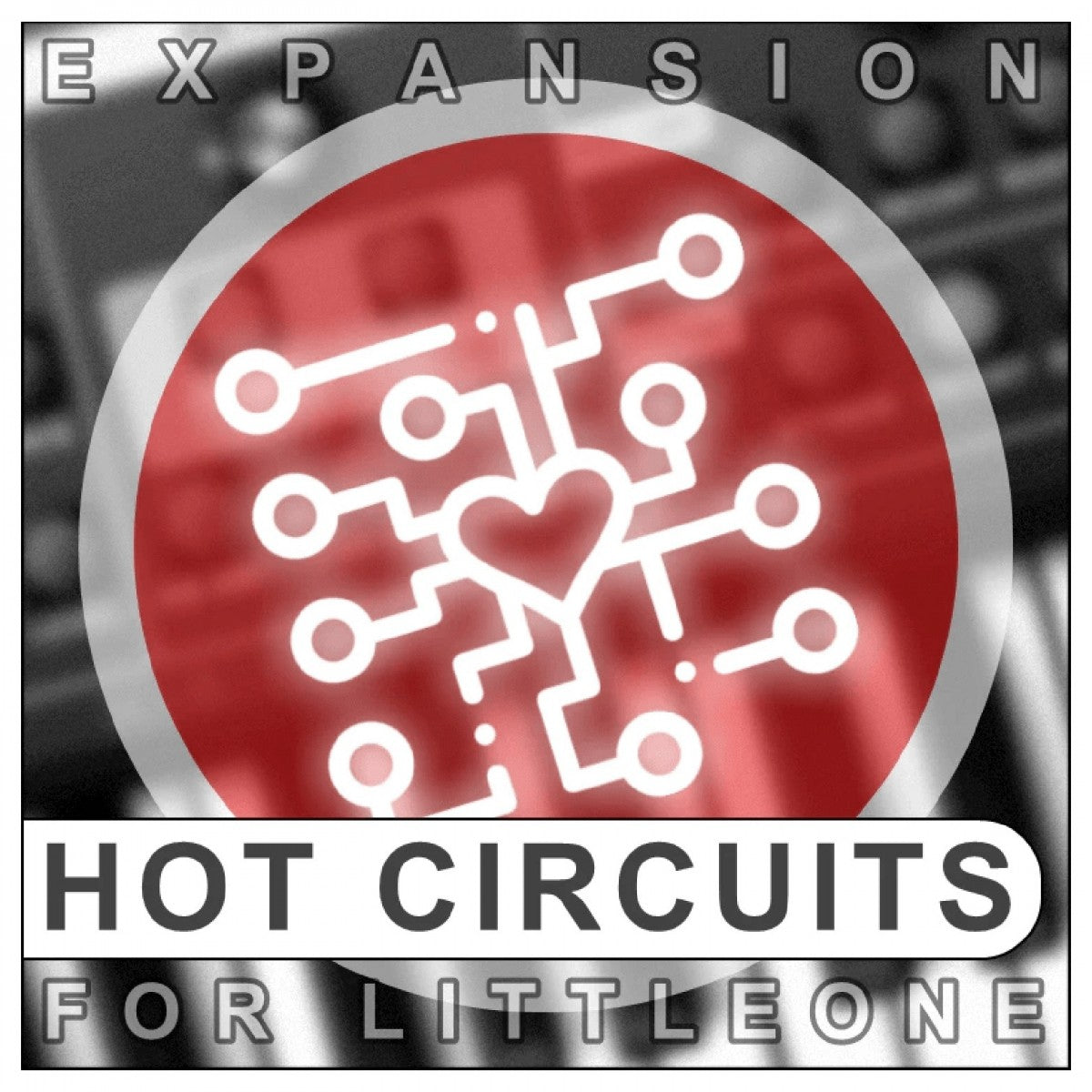 Xhun Hot Circuits expansion | Plugin World